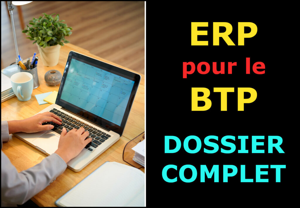 Logiciel ERP BTP : Guide complet pour bien choisir