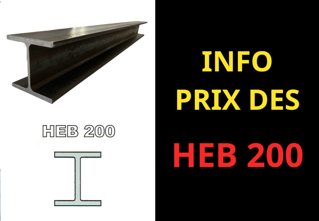 HEB 200 Prix par mètre et au kg - Mis à jour en 2025